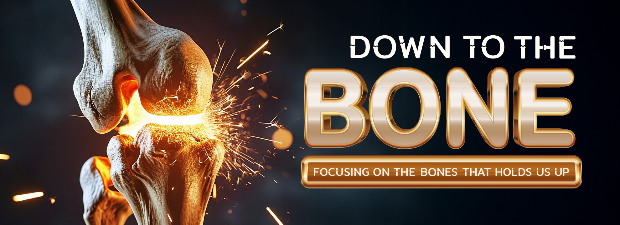 Down To The Bone - Health Impact
